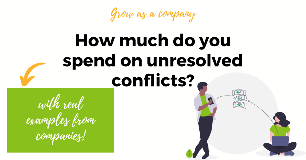 Cost of conflict in the workplace: with real examples! – Dardo Leadership